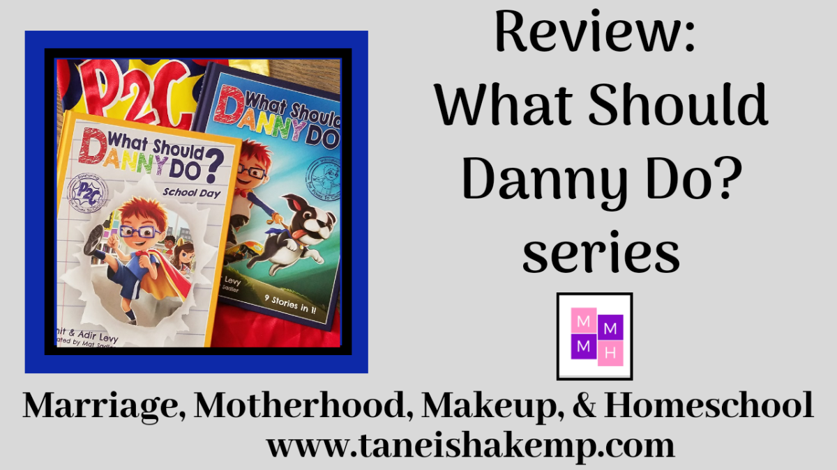 Review: What Should Danny Do? Series – Marriage, Motherhood, & Homeschool