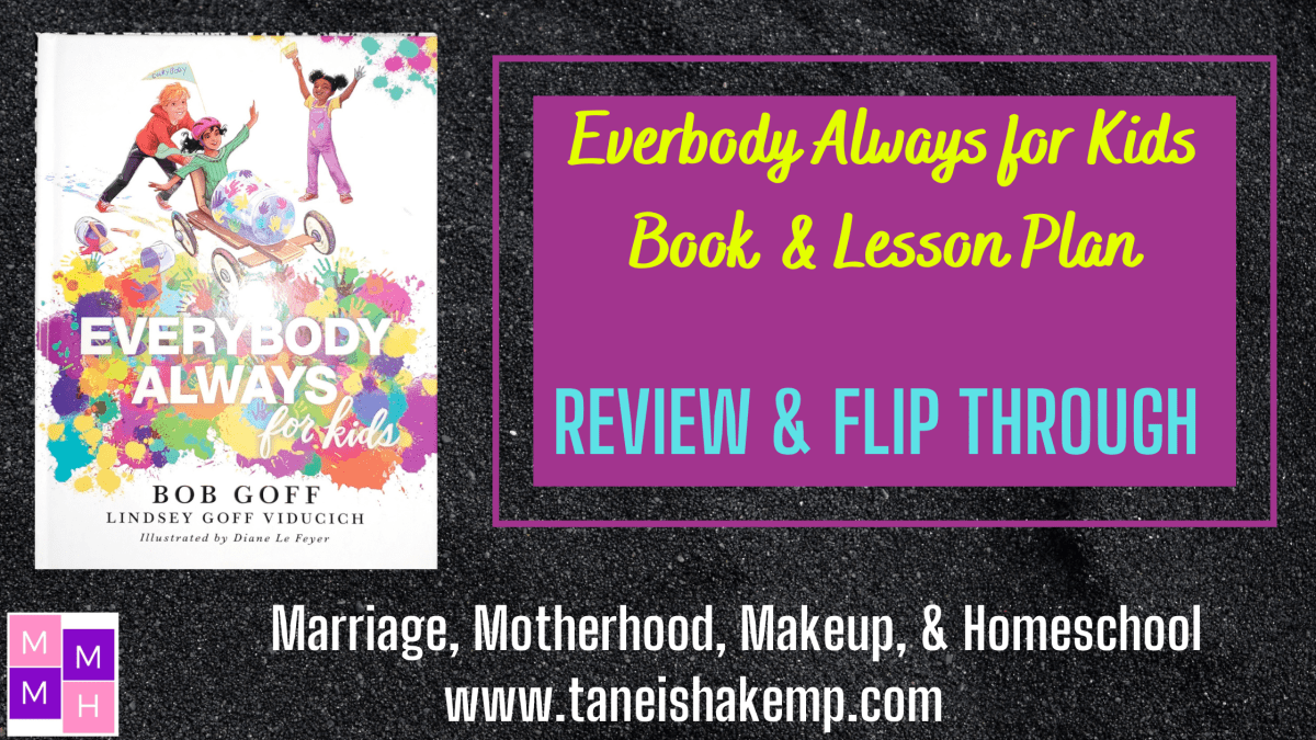Everbody Always for Kids Book & Lesson Plans – Marriage, Motherhood ...